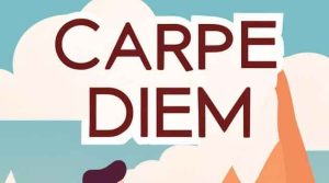 Modern Meaning of Carpe Diem